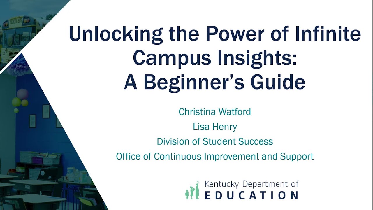 Unlocking the Power of Infinite Campus Insights - Beginner's Guide ...