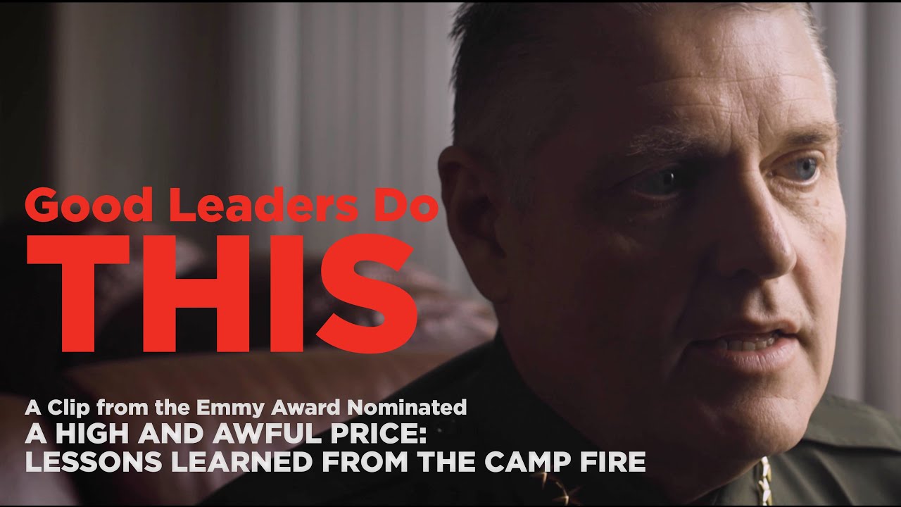 Good Leaders to THIS: Lessons Learned from the Camp Fire - YouTube