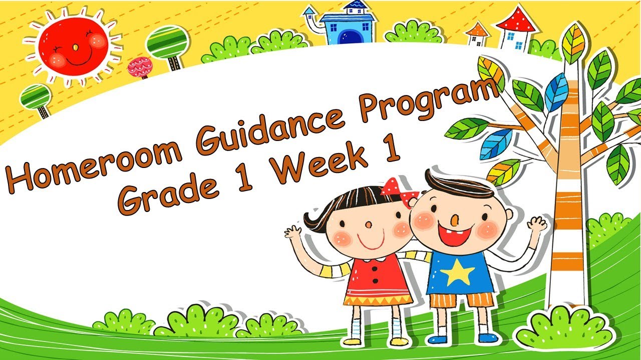HOMEROOM GUIDANCE GRADE1 WEEK1 YouTube homeroom-guidance-grade1-week1-youtube