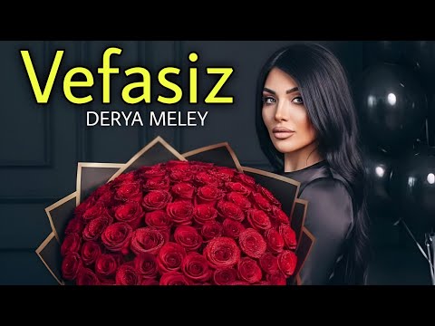 Derya Meley - Vefasiz