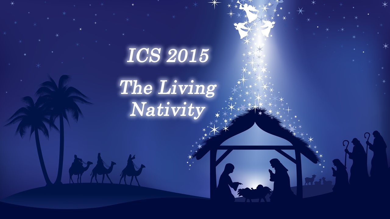 2015 ICS Christmas Vocal Concert - The Living Nativity - YouTube