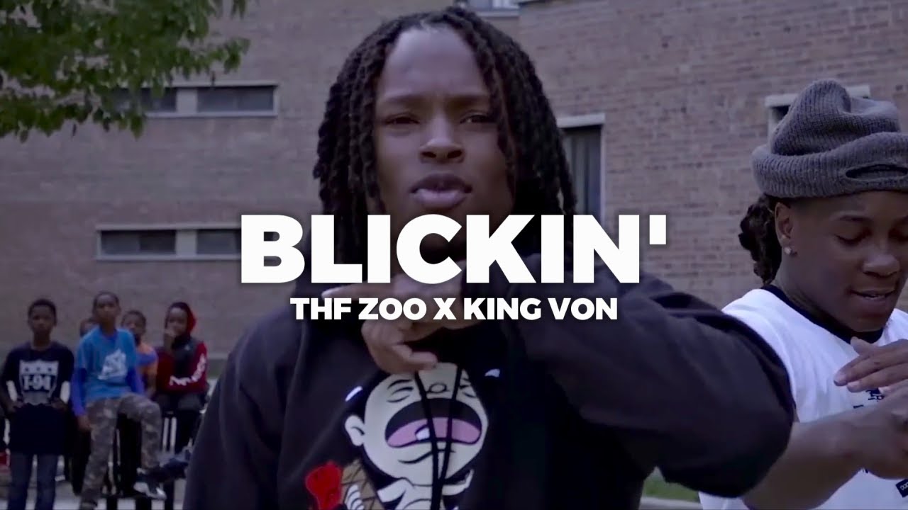 THF Zoo ft. King Von - Blickin (UNRELEASED REMAKE) - YouTube