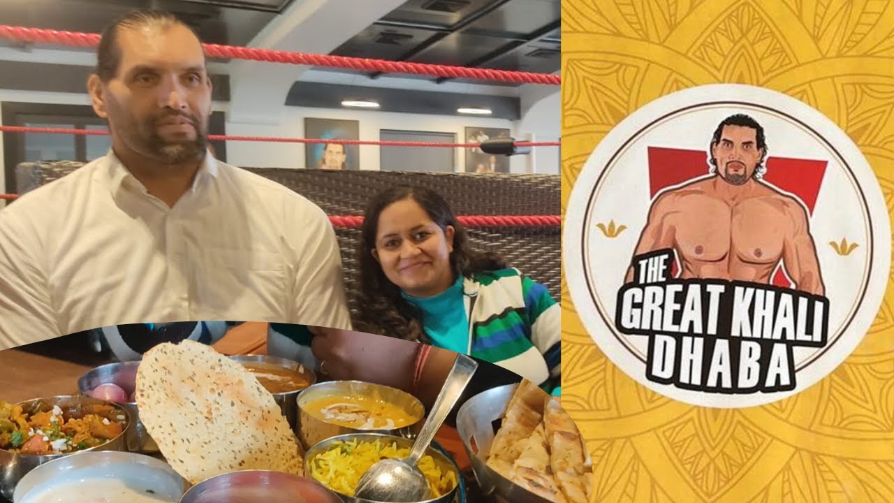 How is The Great Khali Dhaba? || द ग्रेट खली ढाबा || How is The Great ...