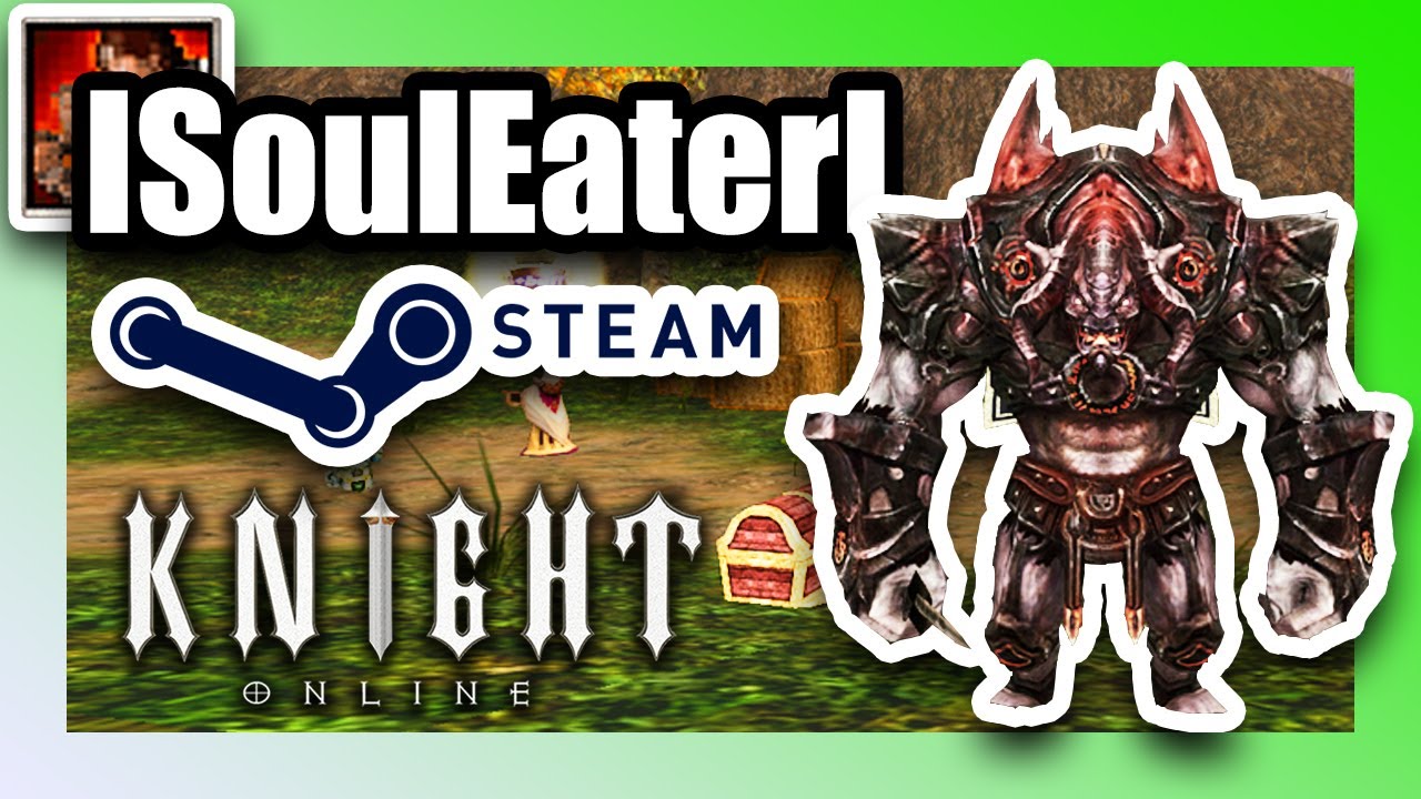 💪 Qué HARÍA si FUESE GM de Steam Knight Online - 1° vez en Server ...