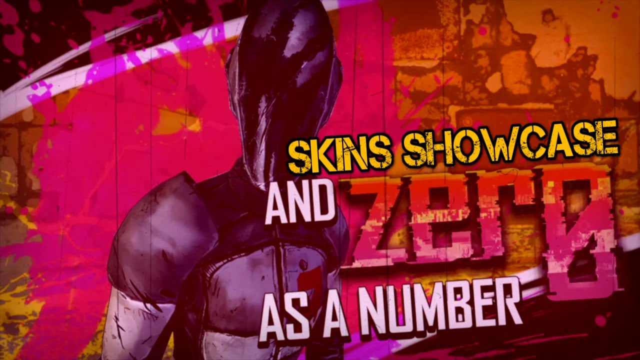 Borderlands 2 - Zero the assassin showcasing all skins - YouTube