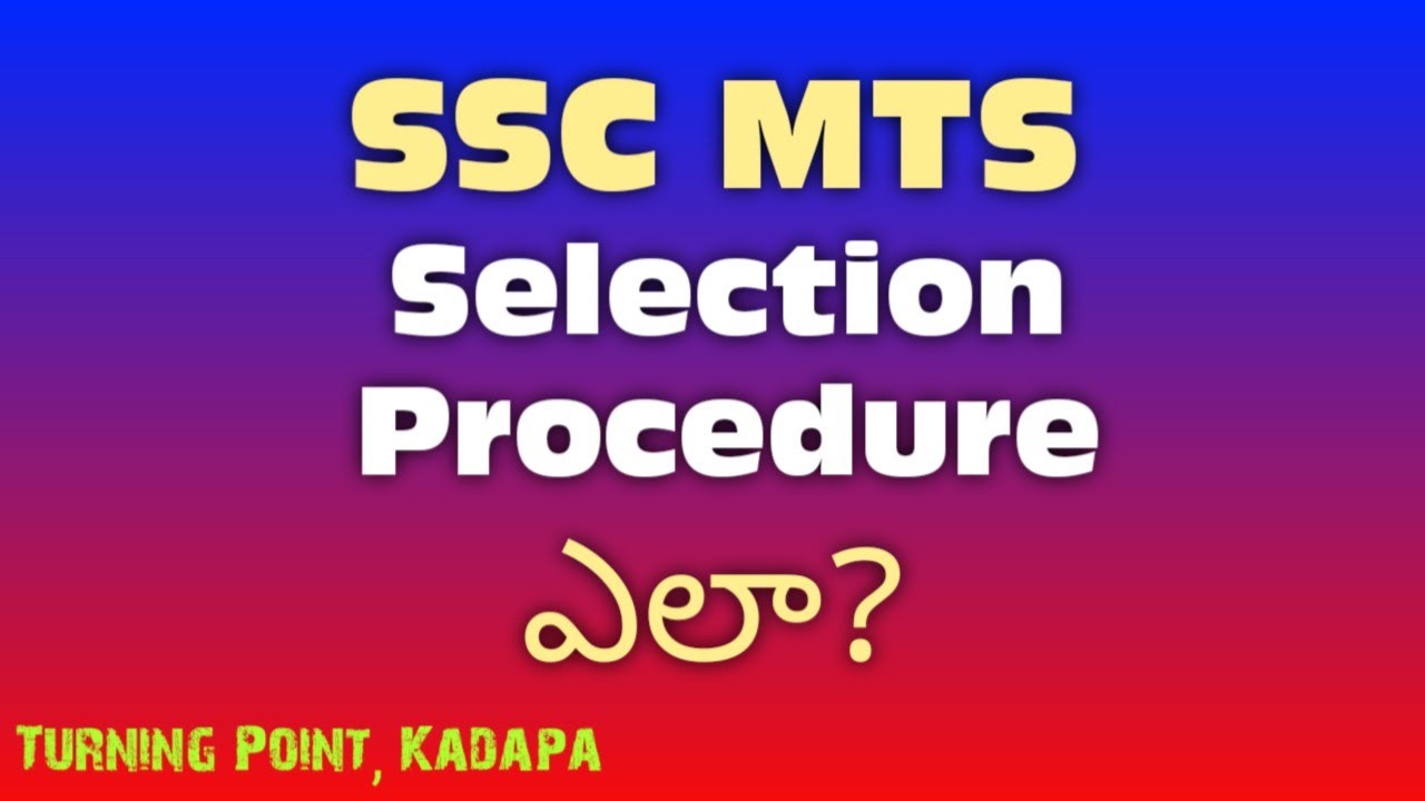 SSC MTS Selection Procedure | SSC - YouTube