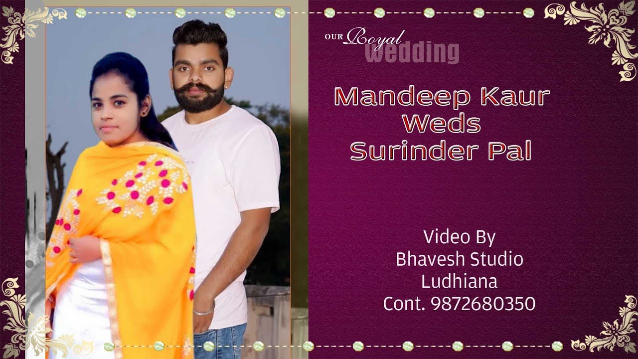 LIVE WEDDING MANDEEP KAUR WEDS SURINDER PAL VIDEO BY BHAVESH STUDIO ...