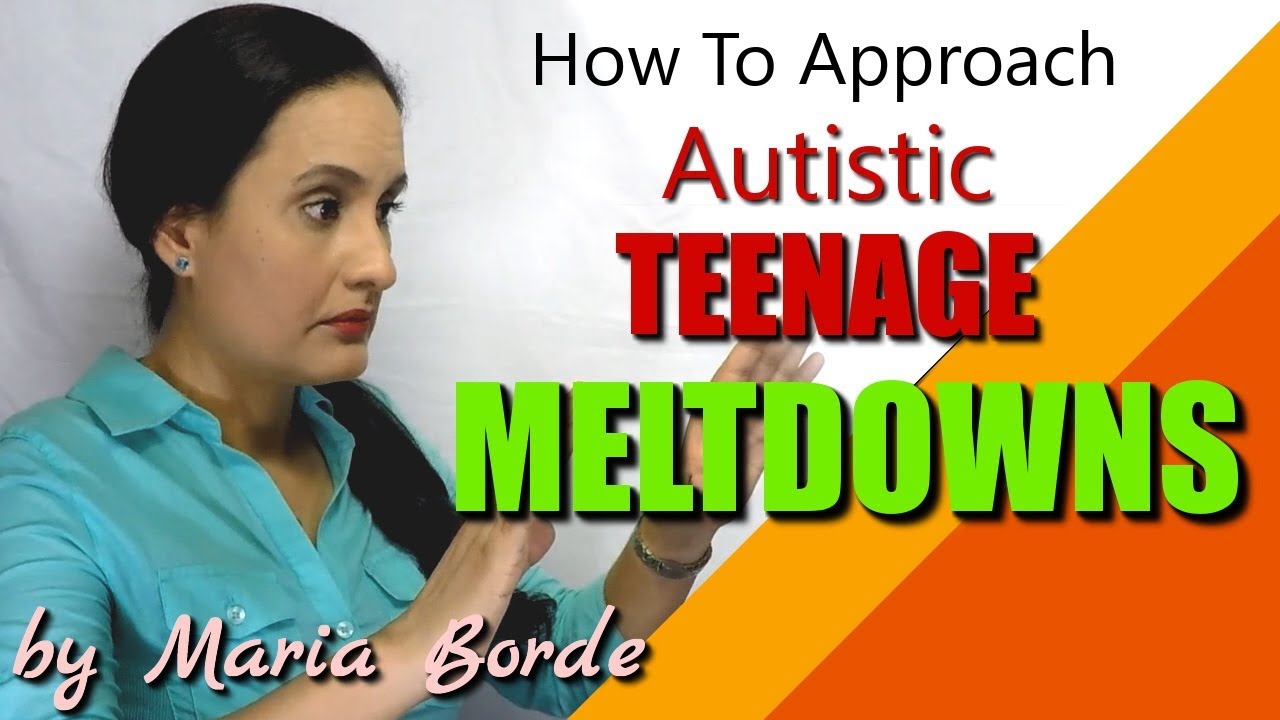 How To Approach Your Autistic Teenager During A Meltdown | Autism Tips ...