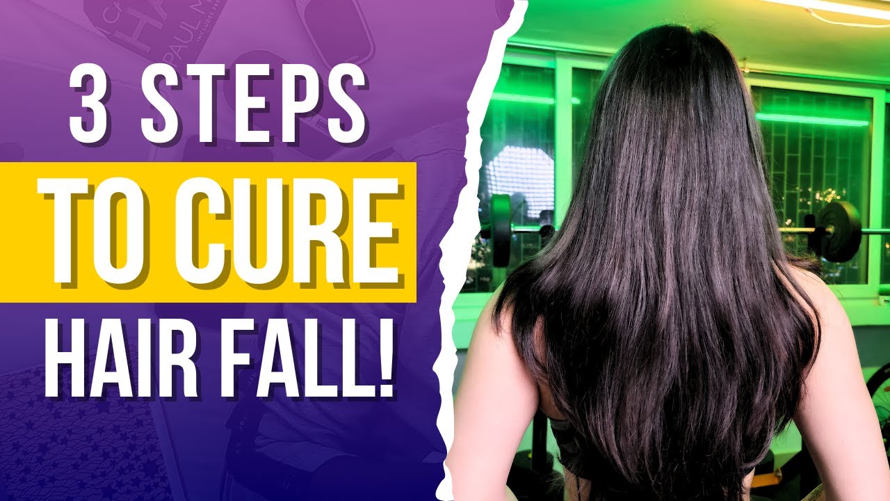 3 Steps to Cure Hair Fall Naturally! - YouTube