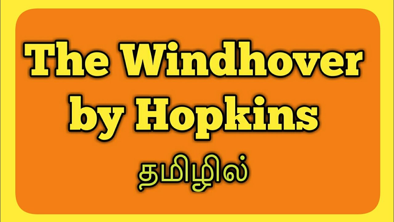 The Windhover by Hopkins in Tamil - YouTube