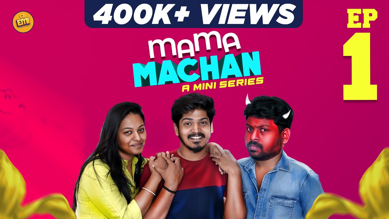 Mama Machan | Episode 1 | Sathish,Deepa, Prasanth Varman | EMI - YouTube