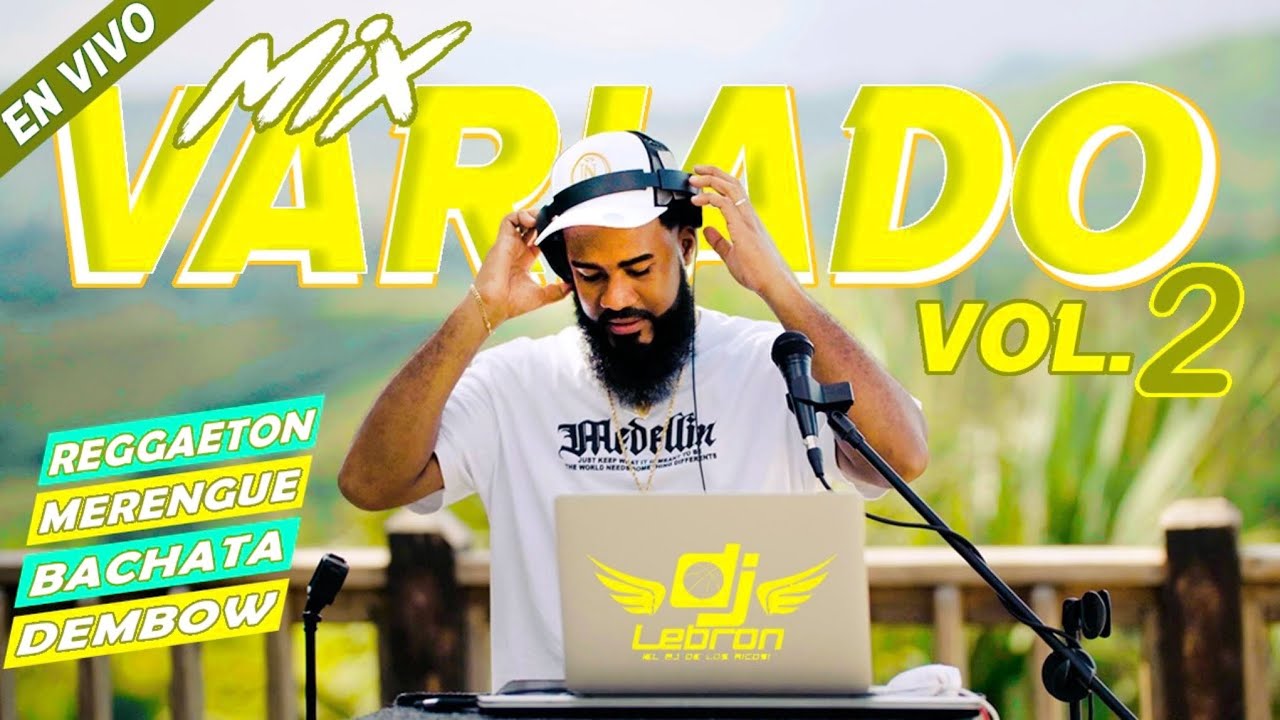 MIX VARIADO VOL 2💃🔥 SOLO ÉXITOS 🎧 REGGAETON, MERENGUE, BACHATA & DEMBOW ...