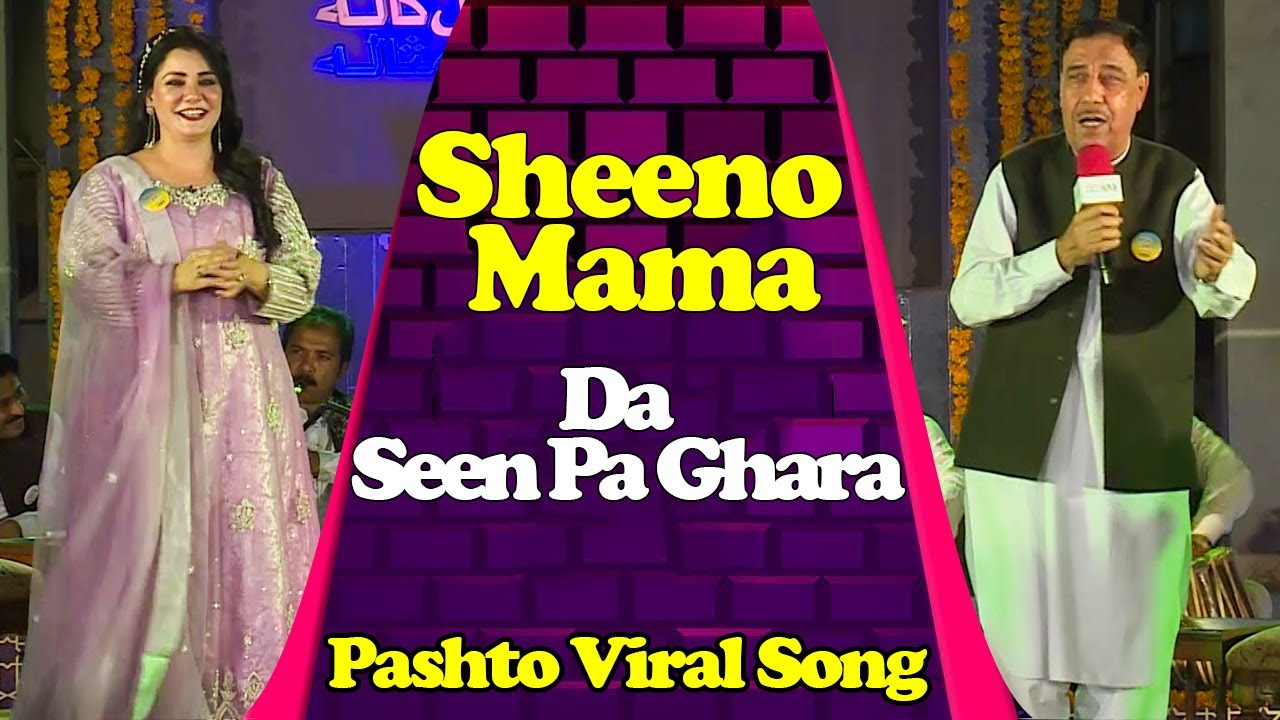 Sheeno Mama | SHEENO MEENO SHOW | Pashto New Song | Da Seen Pa Ghara ...
