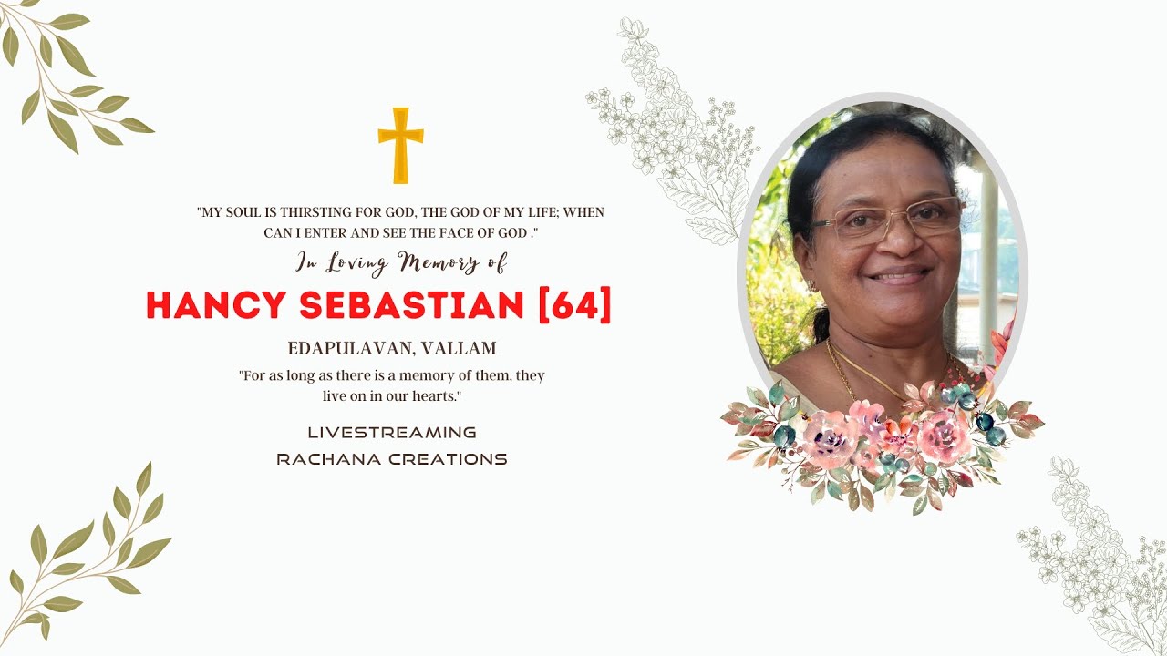 HANCY SEBASTIAN [64] || Funeral Service || 10.09.2024 - YouTube