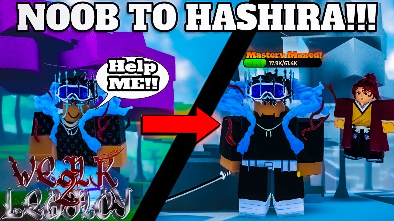 From NOOB to HASHIRA in Weak Legacy 2 (Insane Progress!) - YouTube