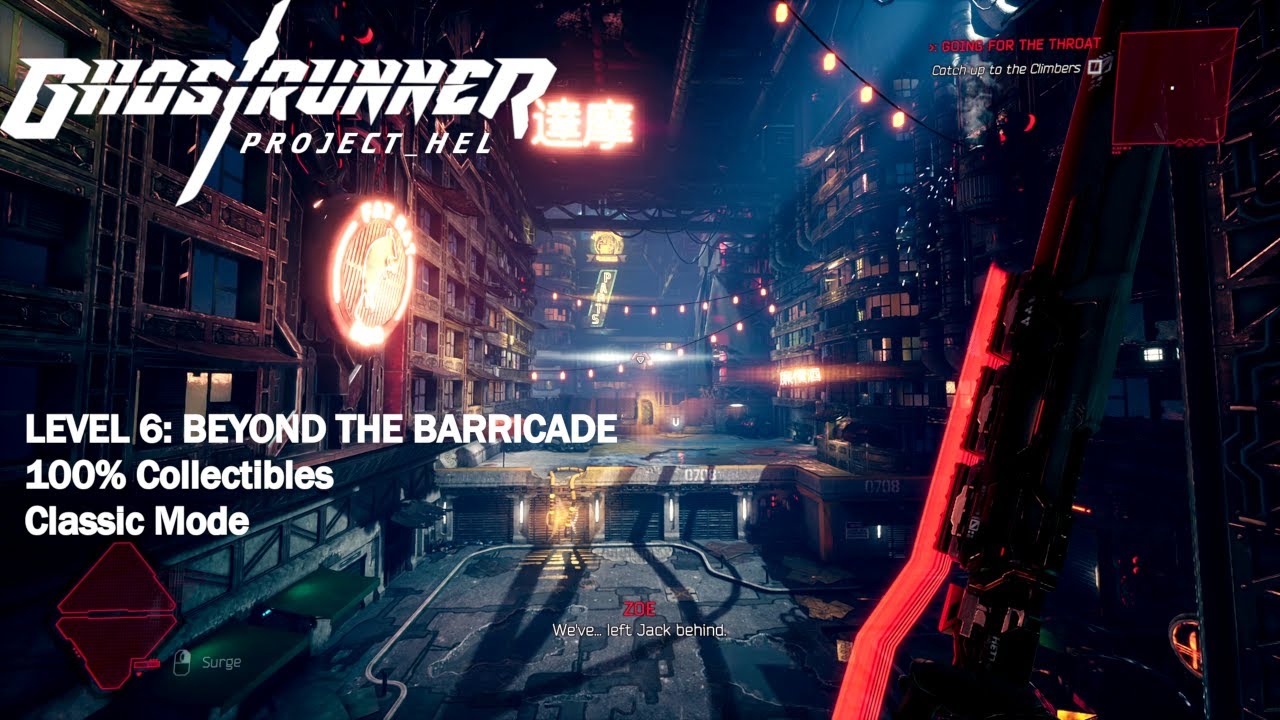 Ghostrunner: Project Hel - Level 6: Beyond The Barricade (Classic Mode, 100% Collectibles) - YouTube