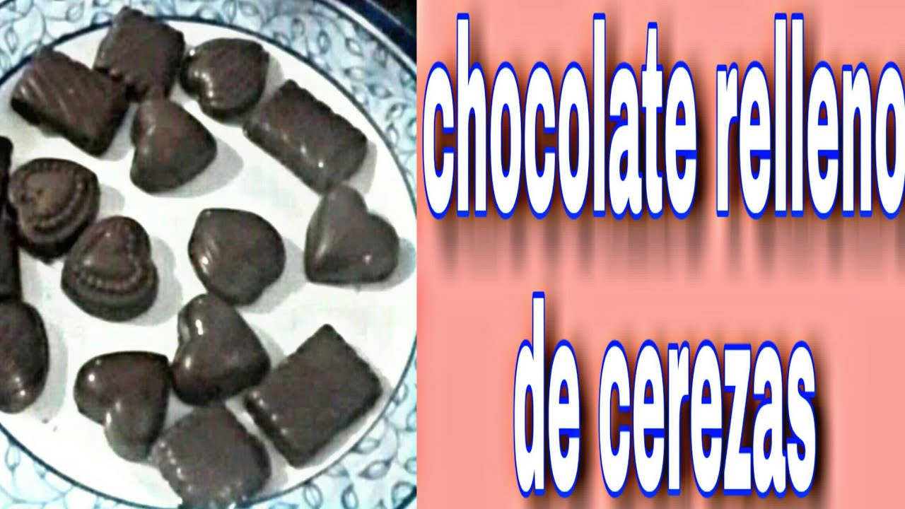 Chocolates rellenos de cerezas #Aprendeyemprende - YouTube