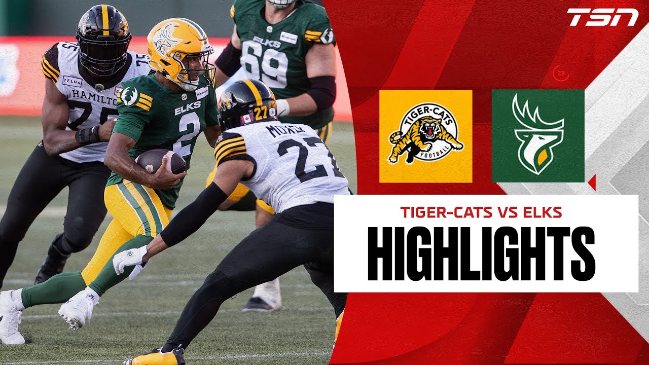 Hamilton Tiger-Cats vs. Edmonton Elks | CFL HIGHLIGHTS WEEK 8 - YouTube