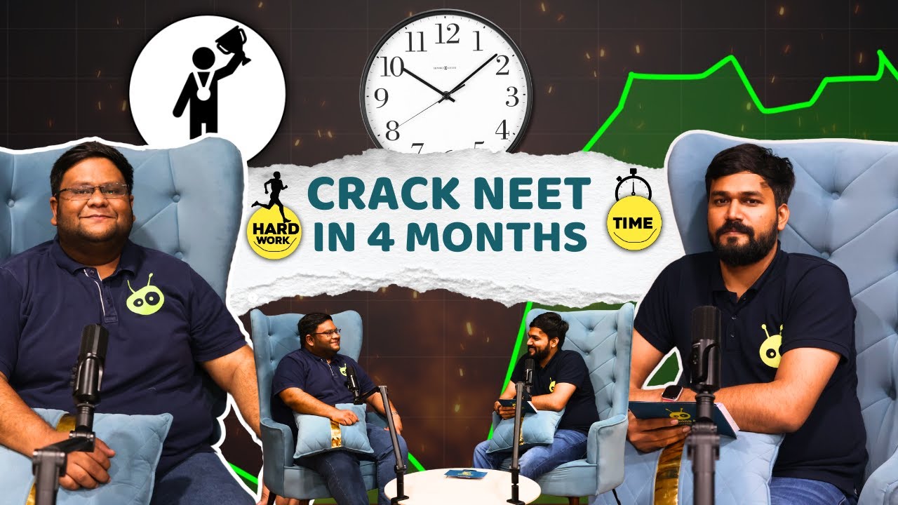 How to crack NEET in 4 months | NEET strategy | Chai Par Charcha Ft ...