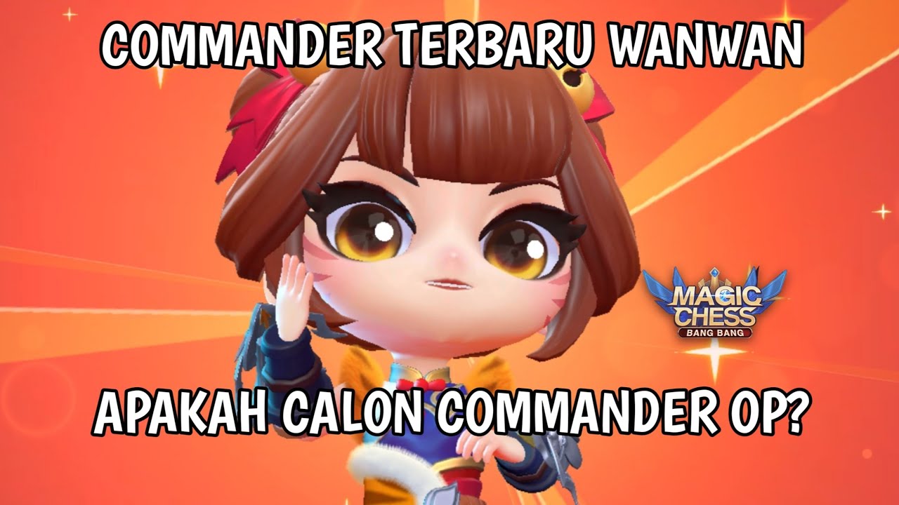 WANWAN 1 | COMMANDER TERBARU YANG OP BANGET? - YouTube