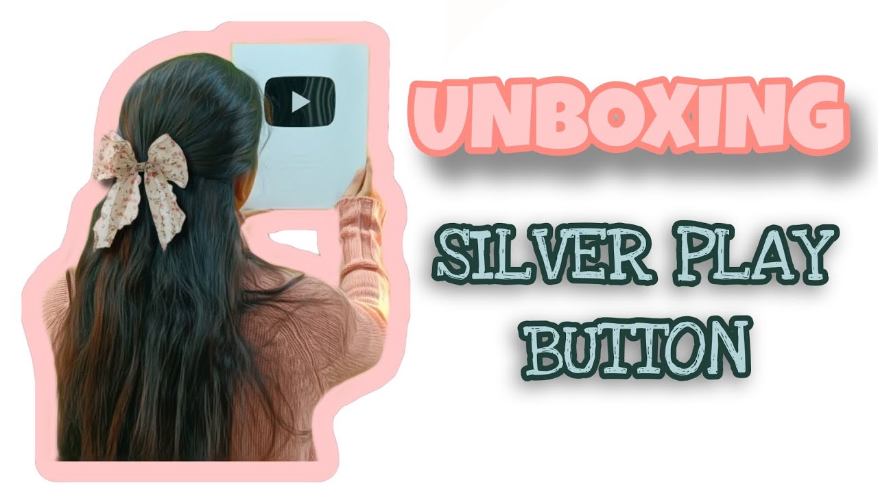 SILVER PLAY BUTTON 🌷 | Unboxing video | That Aesthetic Girl # ...