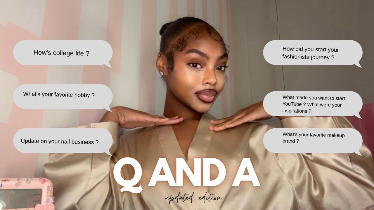 UPDATED Q AND A : How’s College Life ?, Update On Nail Business ...