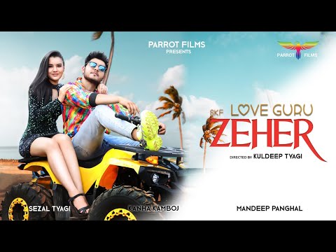 Zeher | Mandeep Panghal | Kanha Kamboj | Sezal Tyagi | Kuldeep Tyagi | Latest Punjabi Songs 2021
