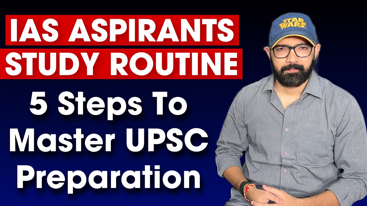 IAS Aspirants Study Routine in Simple Steps - YouTube