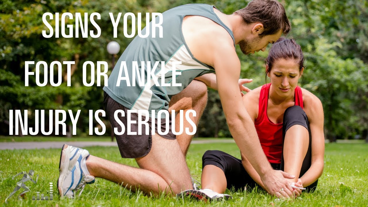 Signs your foot or ankle injury is serious - YouTube