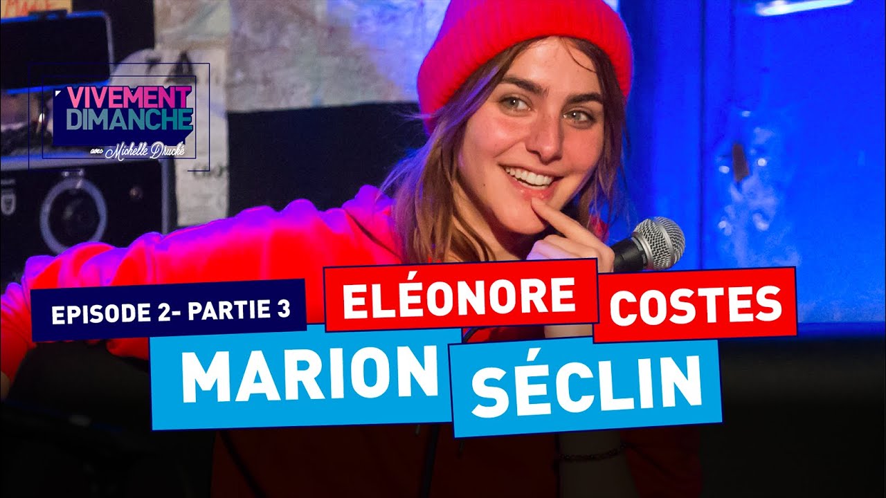 #PODCAST02-Partie03 avec Marion Seclin & Eleonore Costes - YouTube
