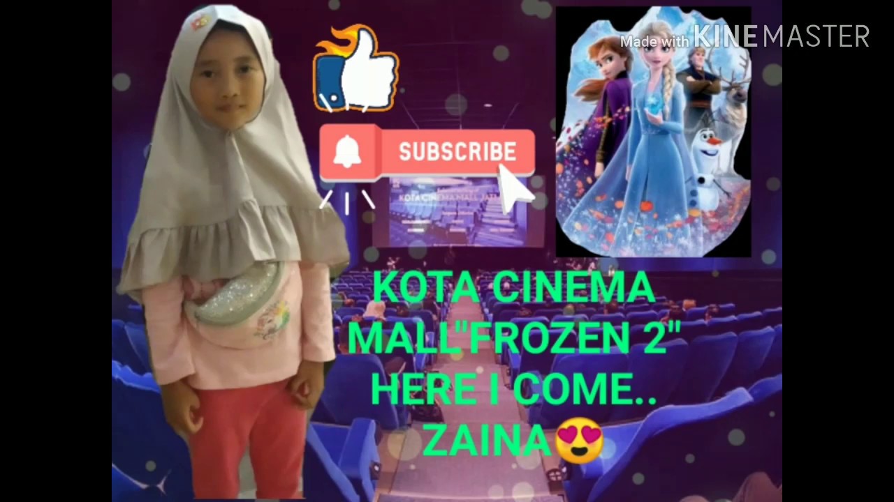 Frozen 2@kota cinema mall jatiasih ,zaina nonton frozen 2 - YouTube