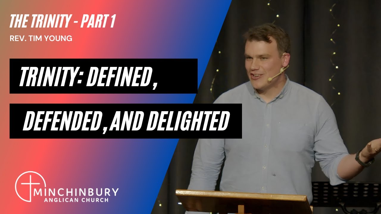 The Trinity Part 1 | Rev. Tim Young - YouTube