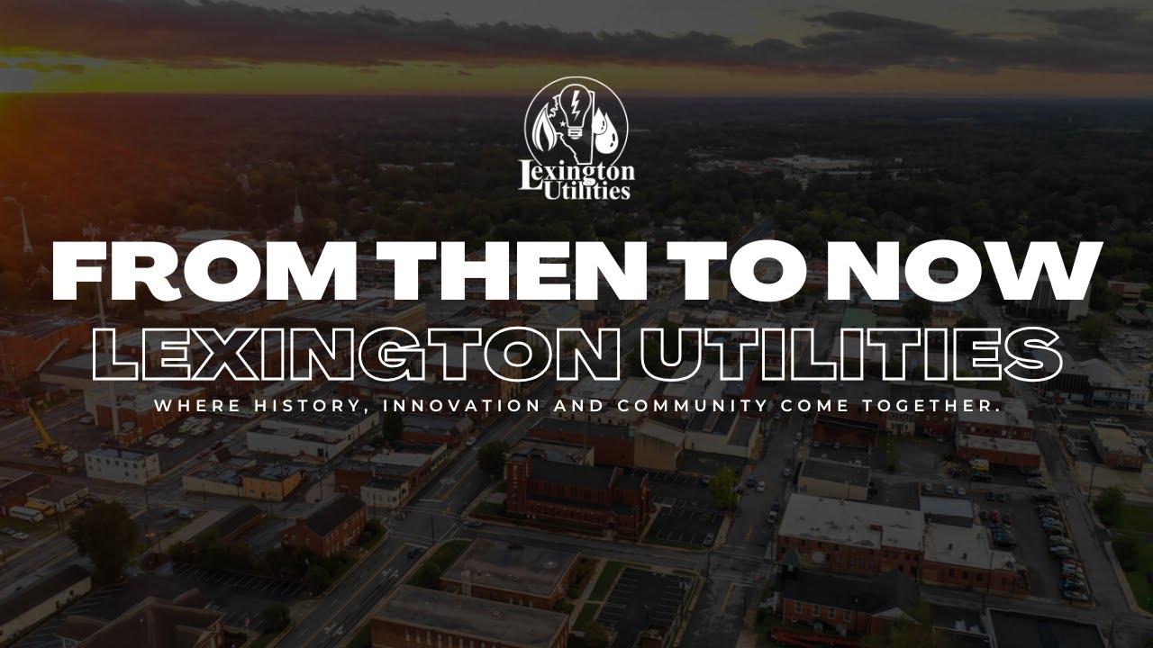 From Then to Now - Lexington Utilities - YouTube