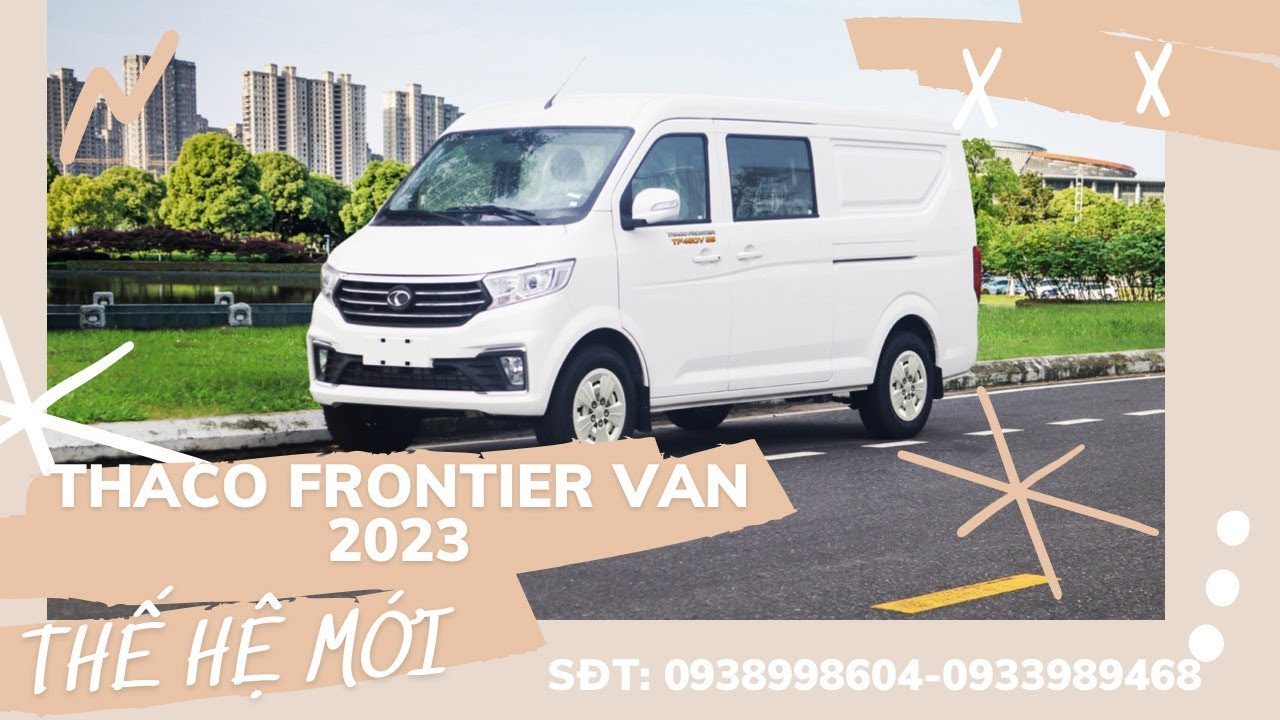 THACO FRONTIER VAN - Thaco Van 5 Chỗ Thế Hệ Mới - 0938 998 604 - 0933 ...