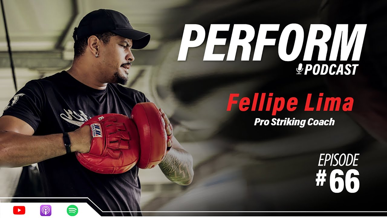 Perform Podcast, Fellipe Lima - YouTube