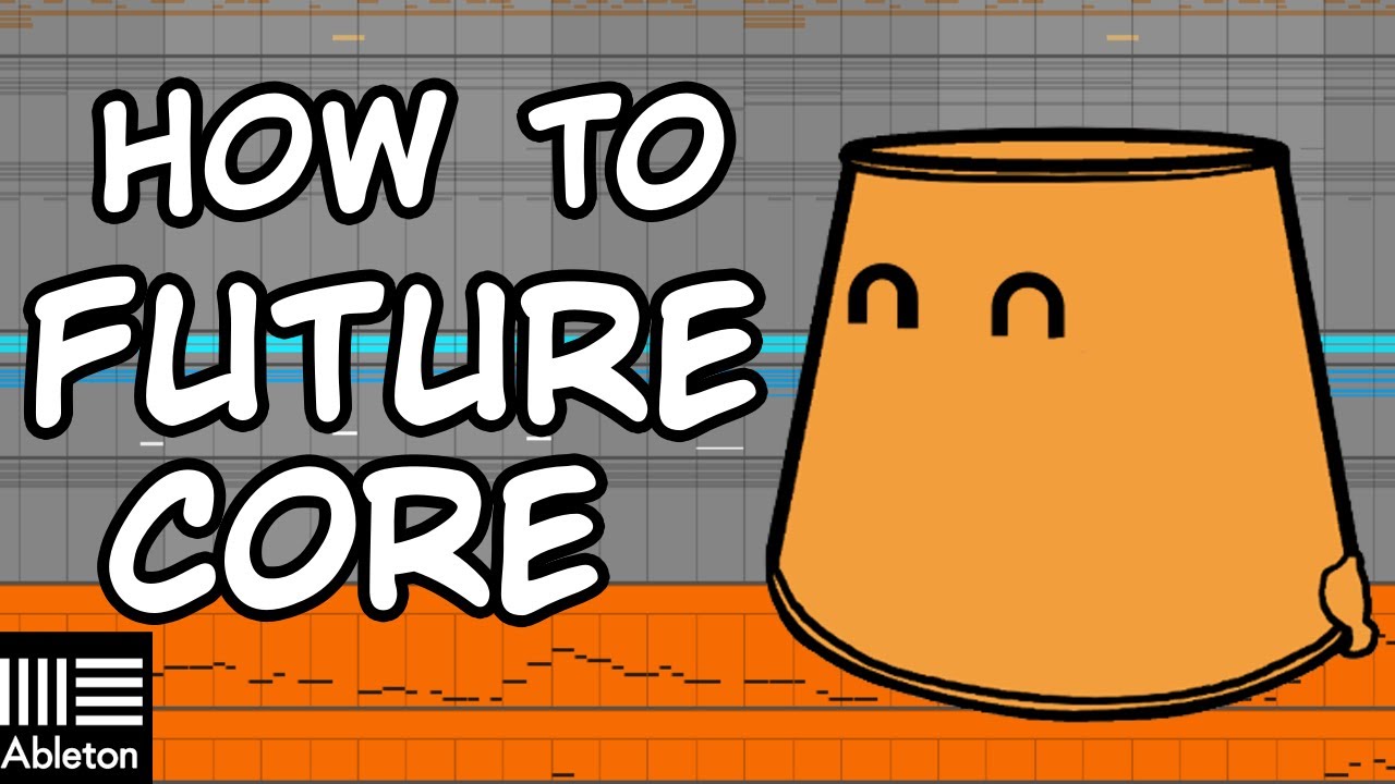 【Future Core 】王道で超エモいFuture Coreの作り方！/ How to make Future Core - YouTube