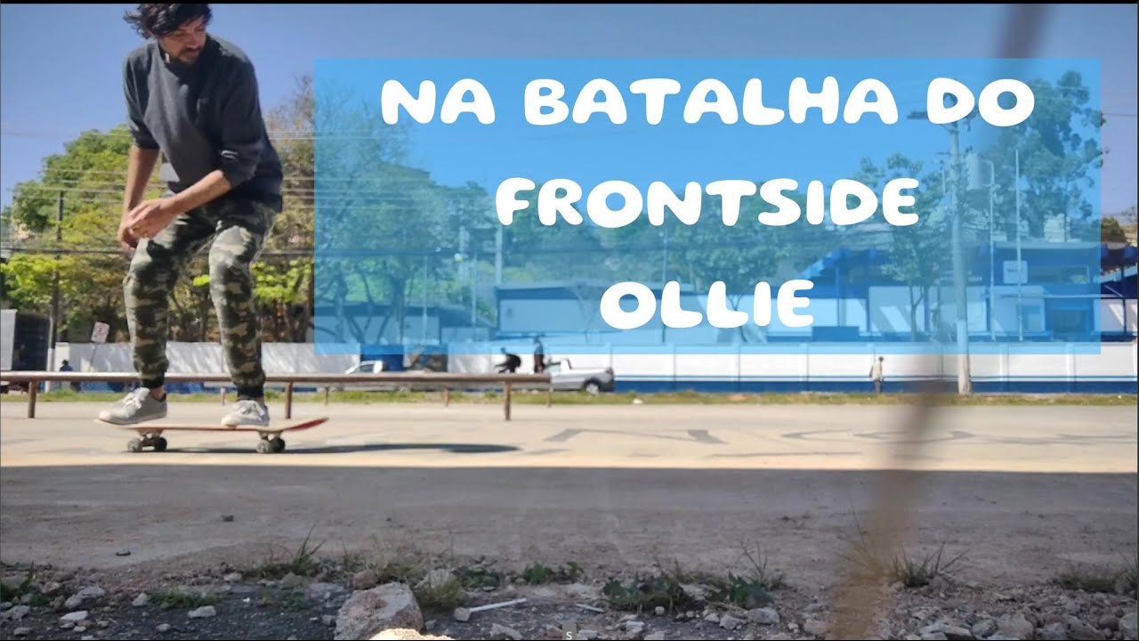 Saga das manobras - Frontside Ollie - YouTube