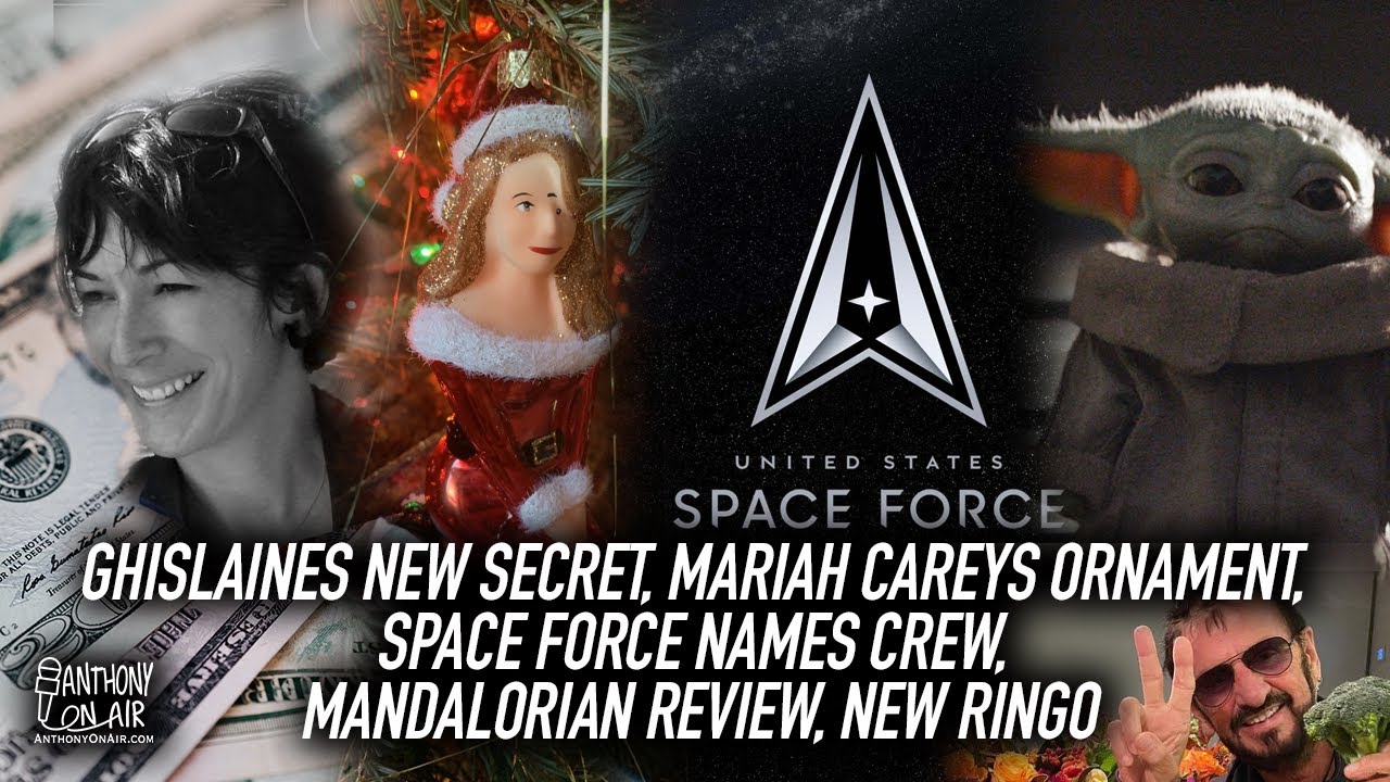 Ghislaines New Secret, Mariah Careys Ornament, Space Force Names Crew ...