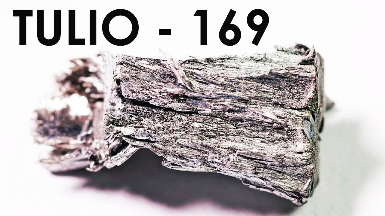 Tulio - ¡El más raro de los metales de tierras raras! - YouTube