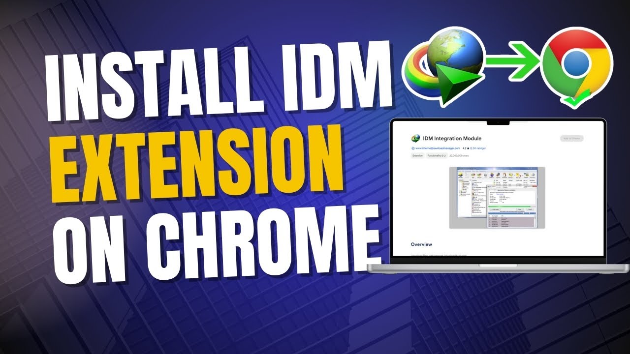 How to Install IDM Extension in Chrome | IDM for Chrome | IDM Extension ...