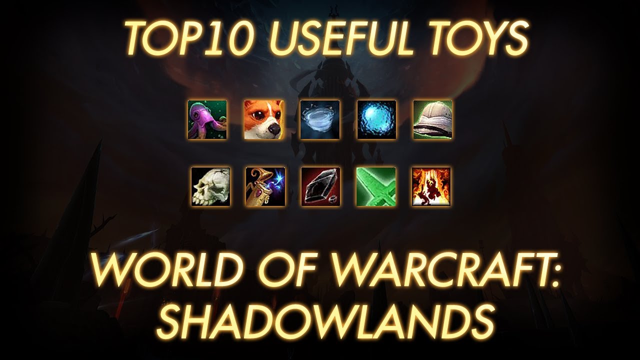 Top10 The Most Useful Toys in WoW Shadowlands - YouTube