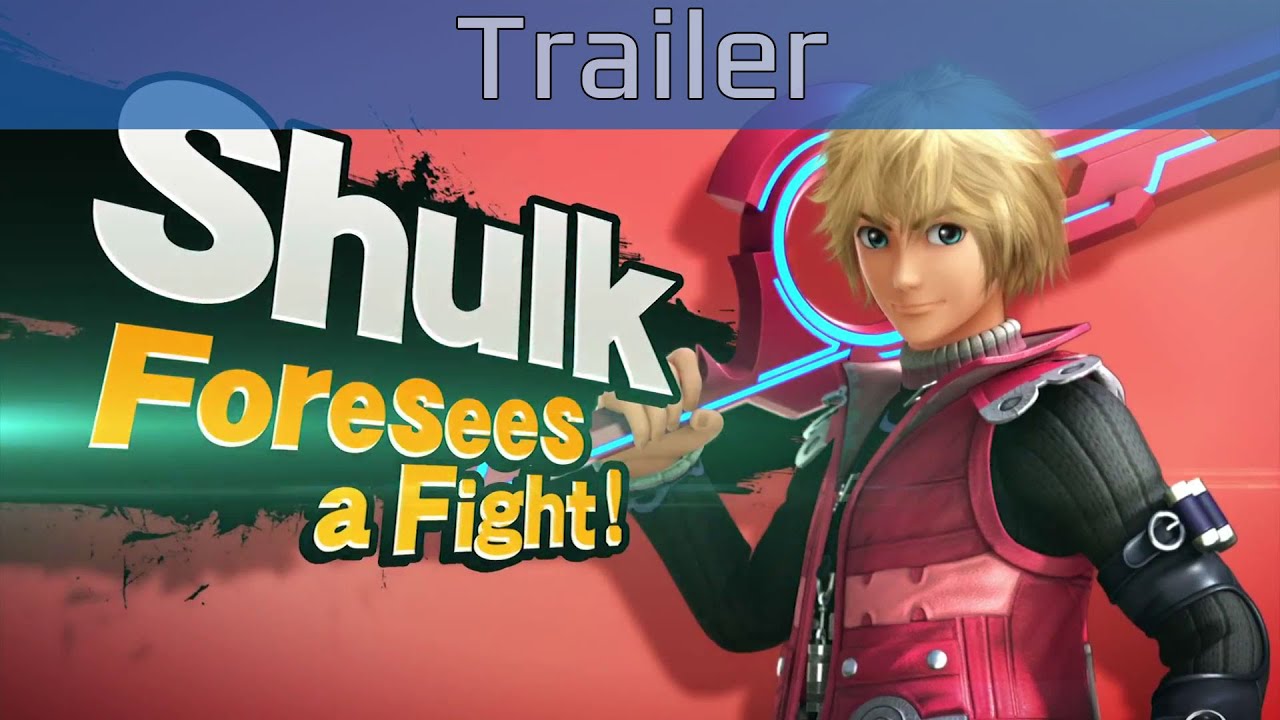Super Smash Bros. - Shulk Joins the Battle Trailer [HD 1080P] - YouTube