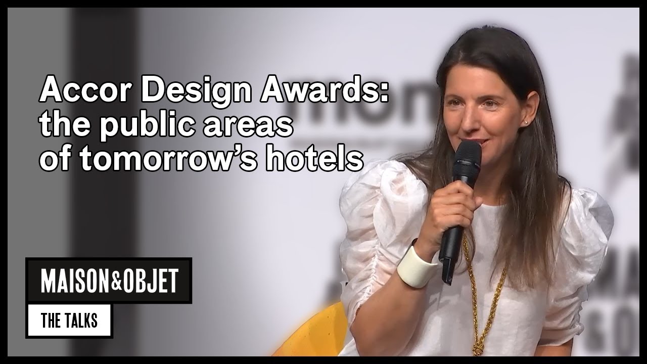 Accor Design Awards: the public areas of tomorrow’s hotels - YouTube