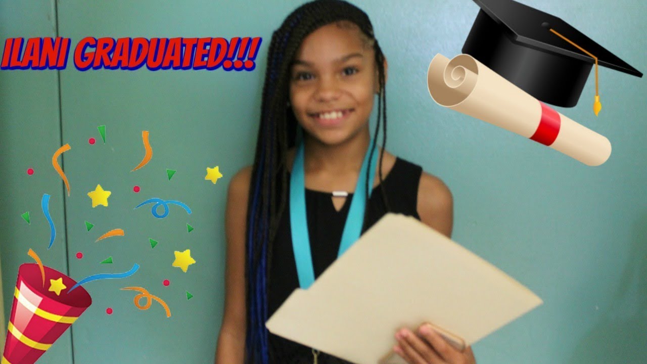 ILANI GRADUATED!!!! Vlog #2 - YouTube