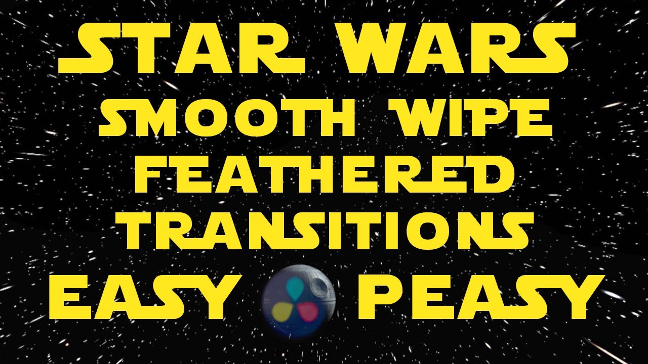 STAR WARS smooth WIPE feathery TRANSITION effect 15 SECOND TUTORIAL ...
