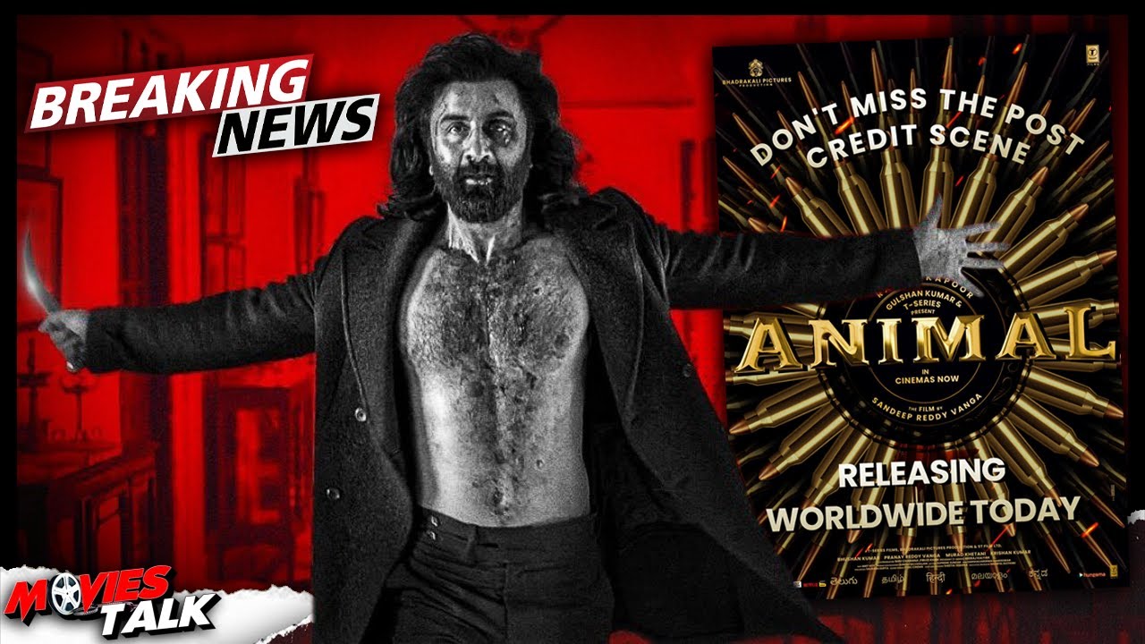 Animal Movie Post Credit Scene Update | Ranbir Kapoor | Bobby Deol ...