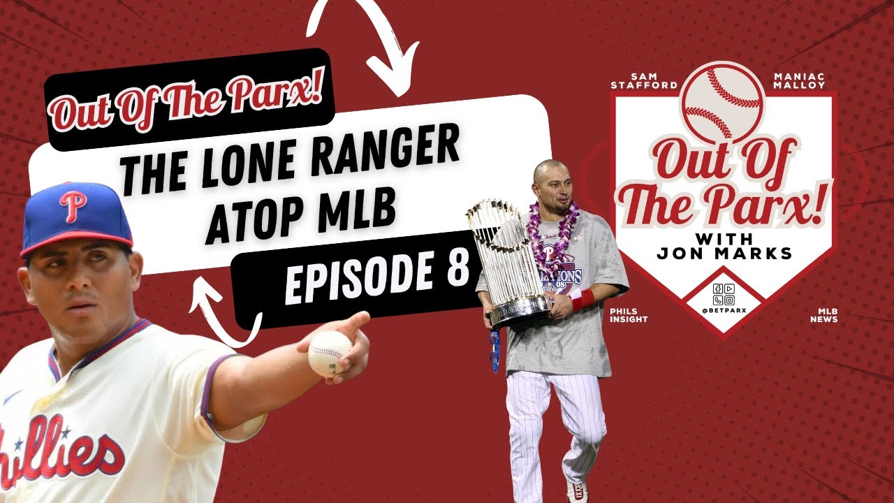 The Lone Ranger Atop MLB | Out Of The Parx Ep. 8 - YouTube