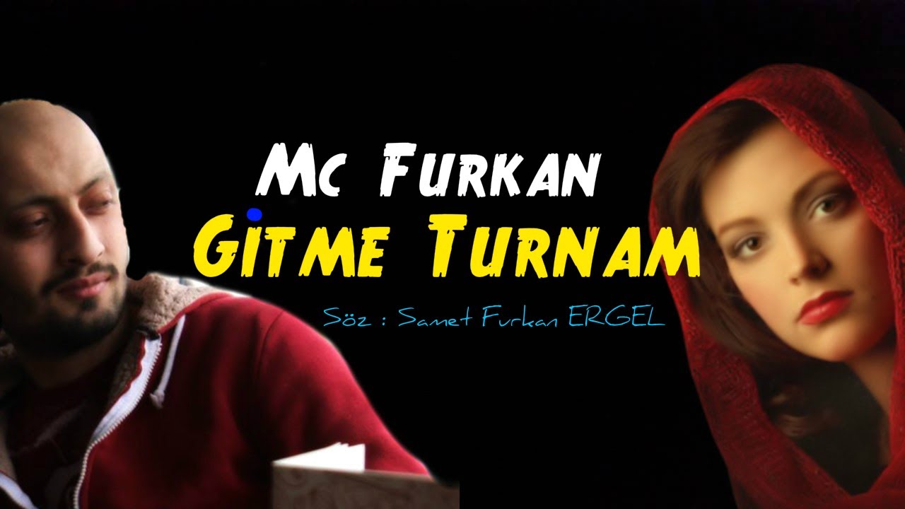 Mc Furkan - ( Gitme Turnam ) (Official Music Video) 2oı6 - YouTube