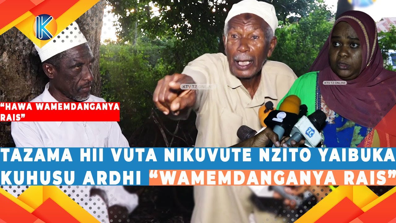 VUTA NIKUVUTE NZITO YAIBUKA KUHUSU ARDHI “HAWA WAMEMDANGANYA RAIS ...