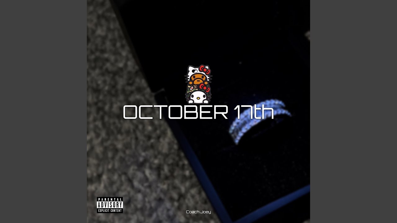 October 17th YouTube october-17th-youtube